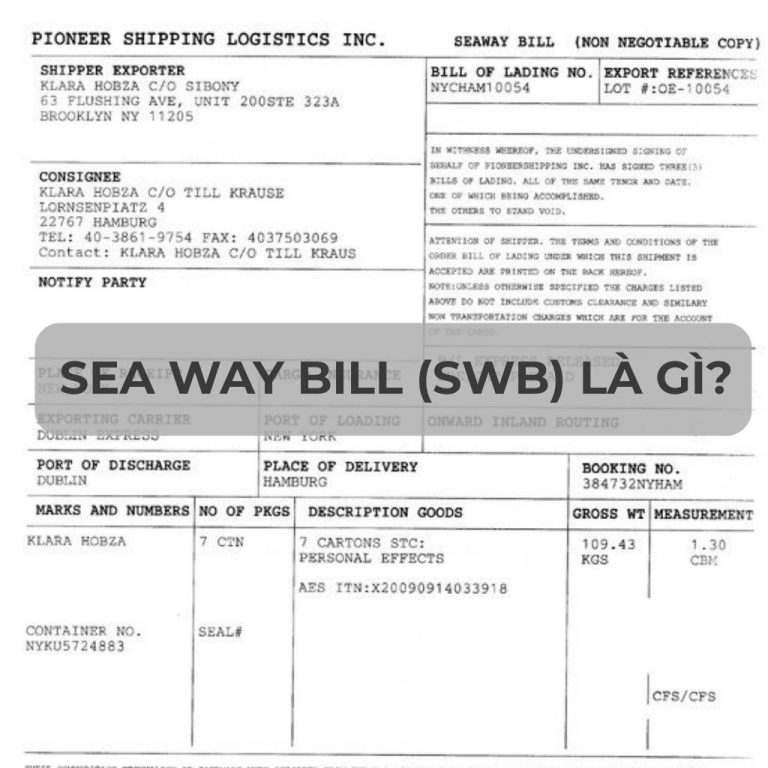 Vận đơn đường biển Sea Way Bill (SWB) là gì? - HHB Group